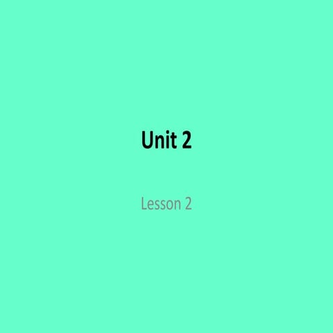year4_unit2_lesson_2.ppt english fourth grade primary | PPT