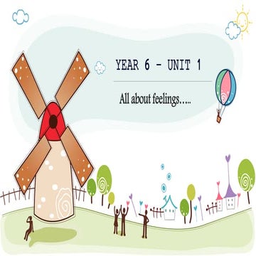 YEAR 6 UNIT 1 - ALL ABOUT FEELINGS.pptx