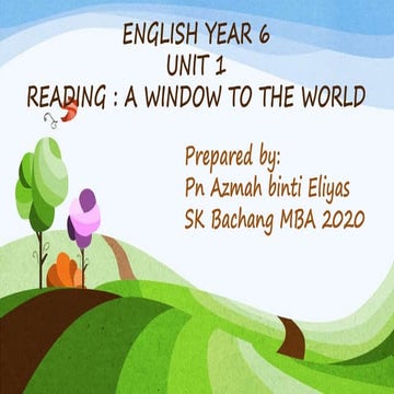 YEAR 6 UNIT 1 READING A WINDOW TO THE WORLD | PPTX