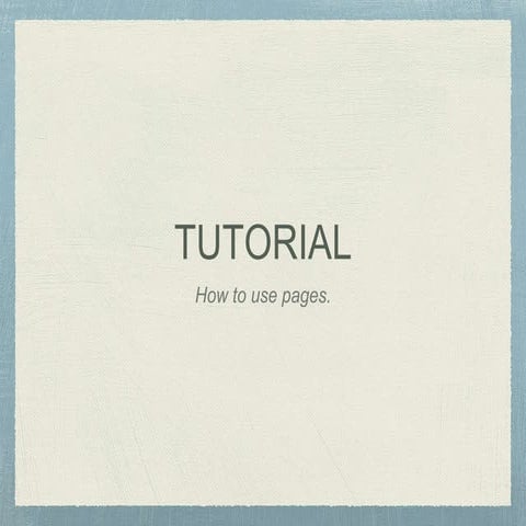 How to use Pages tutorial by Jessica McElean, Emily Lihou & Gabrielle ...