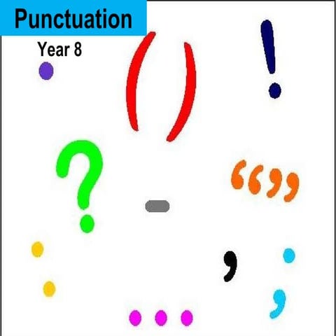 Year 8 punctuation summer term 2011 12 | PPT