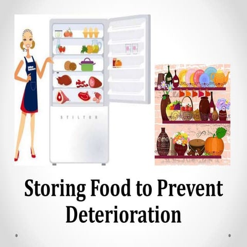 Year 9 & 10 - First Principles of Food Preparation & Cooking - Storing ...