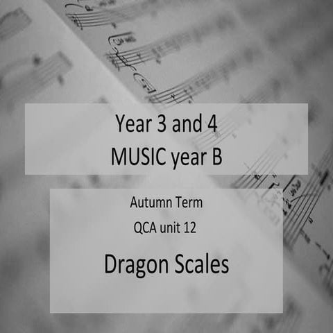 Year B Autumn Year 3 and 4 Dragon Scales | PPT