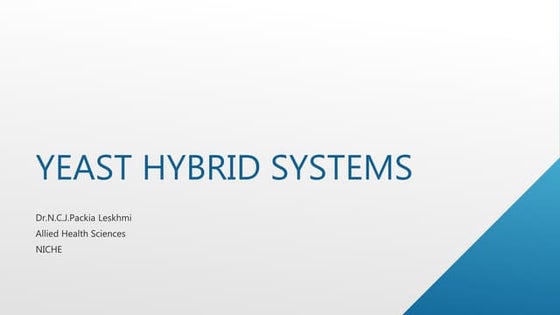 YEAST TWO HYBRID SYSTEM | PPTX