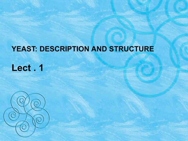 General characteristics, classification and identification of yeasts, molds | PPT