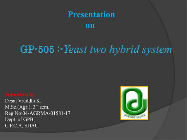 YEAST TWO HYBRID SYSTEM | PPTX