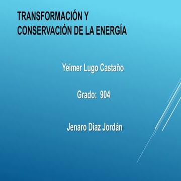 La transformacion de la energia | PPTX