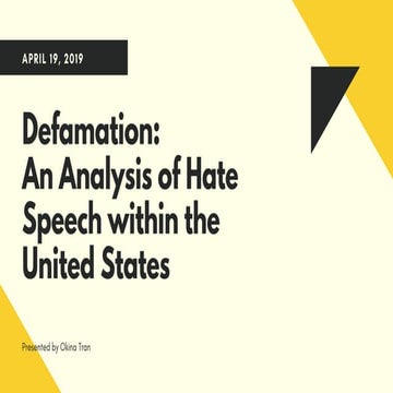 Defamation: An Analysis of Hate Speech within the United States | PPT