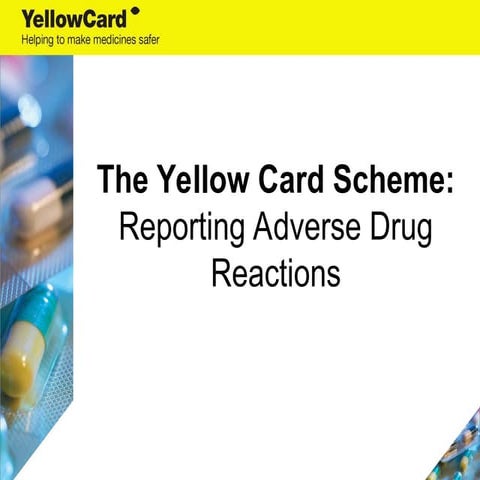 Yellow Card System of ADR reporting in UK | PPT