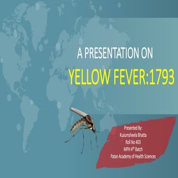 Yellow Fever- Epidemiology, Symptoms, Mode of Transmission, Prevention ...