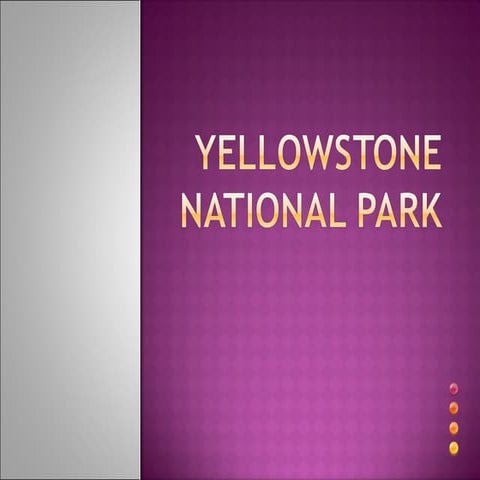 Yellowstone National Park | PPT