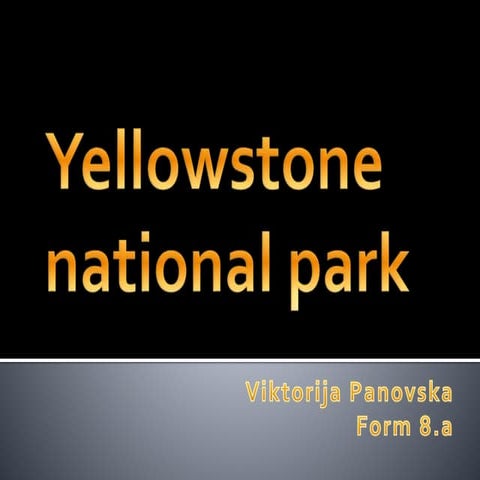 Yellowstone national park | PPTX