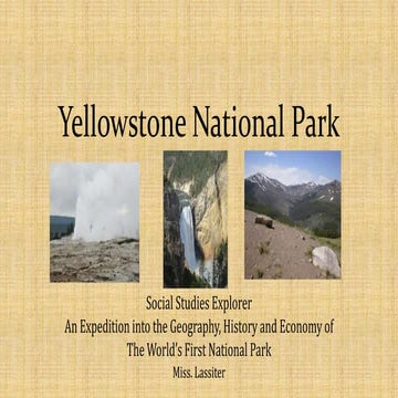 Yellowstone National Park Geography | PPTX