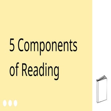 Understanding the Five Essential Components of Reading Skills ...