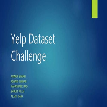 Yelp Dataset Challenge | PPTX