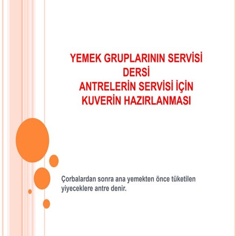 Yemek gruplarının servisi, antrelerin servisi. | PPTX