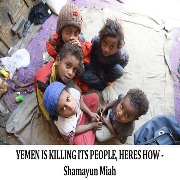 Yemen is killing its people, heres how | PPT