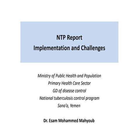 TB_acsm_NTP Sanaa Yemen for prevention of tuberculosis .ppt