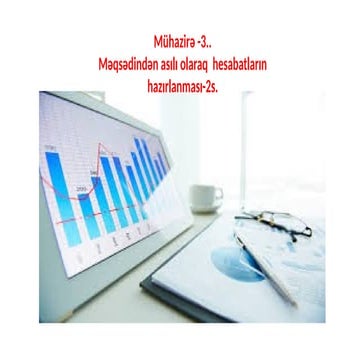 Yeni,3.Sl.Hes.2024- yeni.pptx Hesabatın hazırlanmsı | PPTX