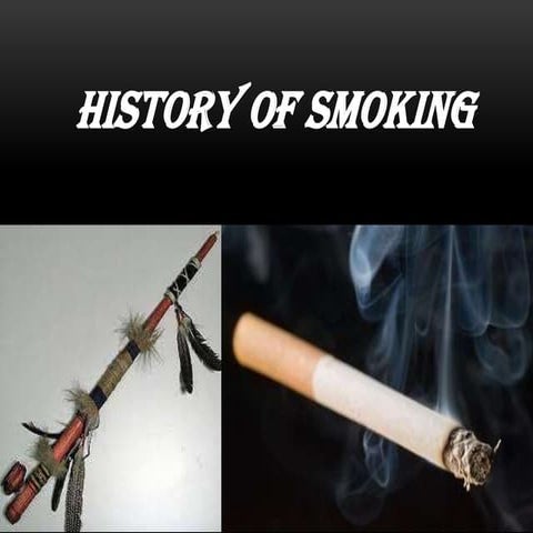 History of Smoking | PPTX