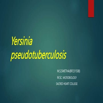 BACTERIOLOGY YERSINIA PSEUDOTUBERCULOSIS.pptx