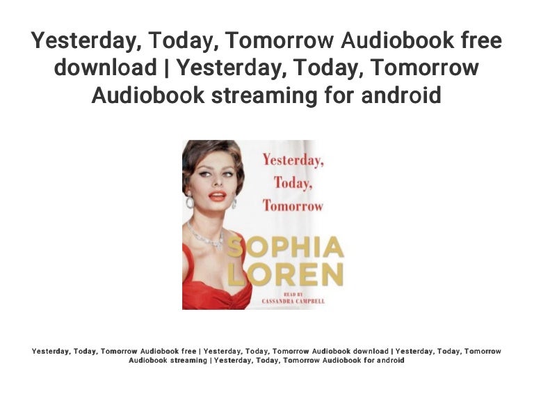 Today Tomorrow Yesterday Book