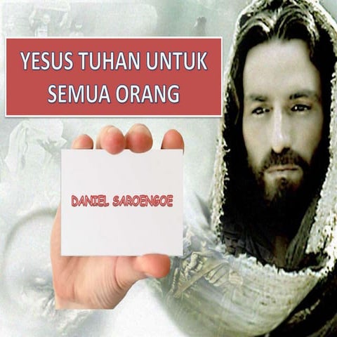 Yesus Tuhan untuk semua orang | PPTX