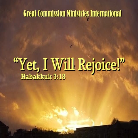 Yet, I Will Rejoice! | PPT
