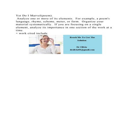 Yet Do I Marvel(poem). Analyze one or more of its elements. For e.docx