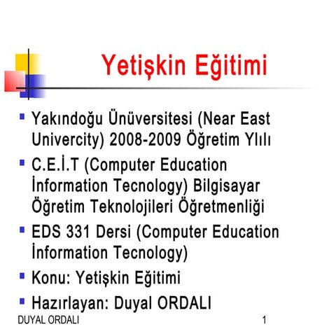yetişkin eğitimi-yetişkinler ve öğrenme.pptx
