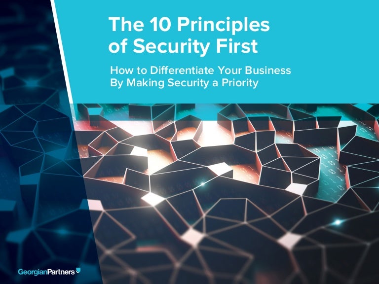 The 10 Principles of Security First