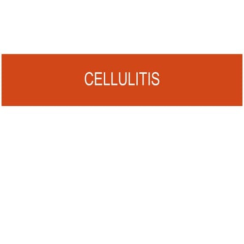Cellulitis Pptx