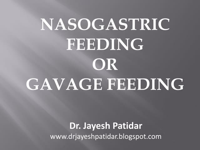Ng tube feeding | PPTX