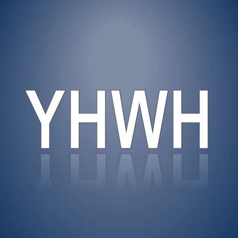 YHWH - Pronunciation & Meaning | PPT