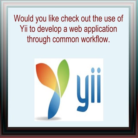 Yii Development | PPT
