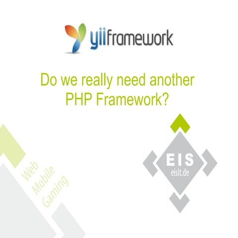 Yii Framework Do We Really Need Another Php Framework Ppt 6408