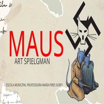 Exploring Art Spiegelman's MAUS: Holocaust Survival and Symbolism | PPTX