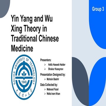 Yin Yang and Wu Xing Theory in Traditional Chinese Medical Treatment.pptx