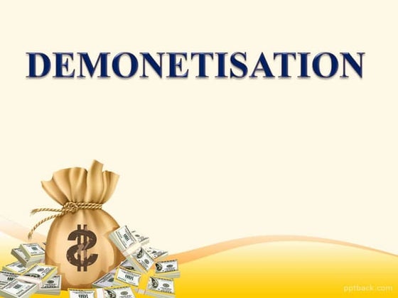 Presentation On Demonitization | PPT