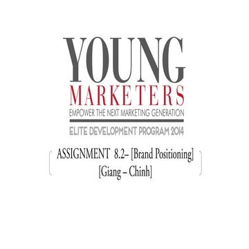 Young marketer Elite Development W9.2.2 - Giang & Chinh | PPT