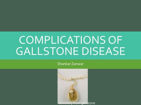 Gall stone disease | PPTX | Digestive Disorders | Diseases and Conditions
