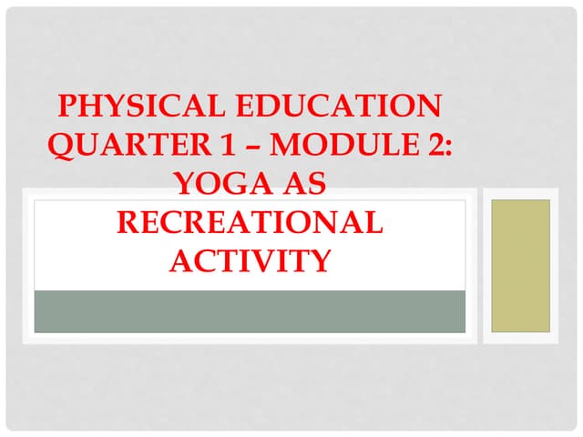 G10-Yoga.pptx for grade 10 physical education | PPTX
