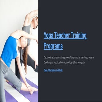 Introduction-to-Yoga-Teacher-Training yoga education institute.pptx