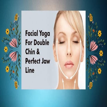 Yoga for perfect jawline | PPT