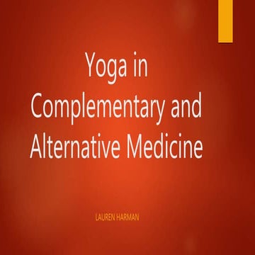 Yoga in Complementary and Alternative Medicine | PPTX