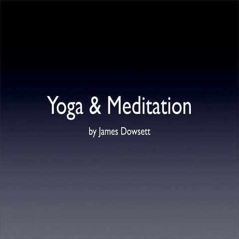 Yoga and Meditation | PPT