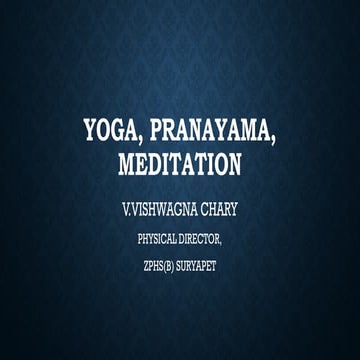 YOGA-PRANAYAMA-MEDITATION for students.pptx