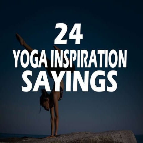 Yoga Inspirational Sayings | PPT