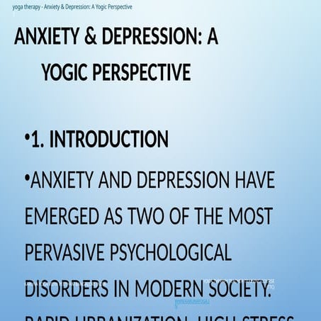 yoga therapy - Anxiety & Depression A Yogic Perspective.pptx