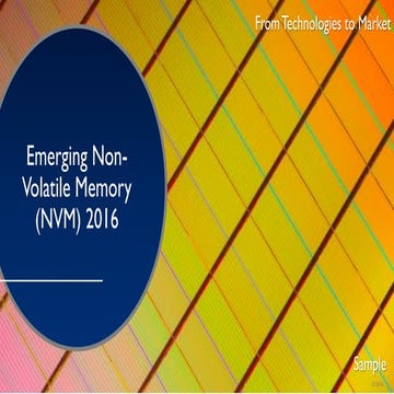 Yole Emerging Non-Volatile Memory - 2016 Report by Yole Developpement | PDF